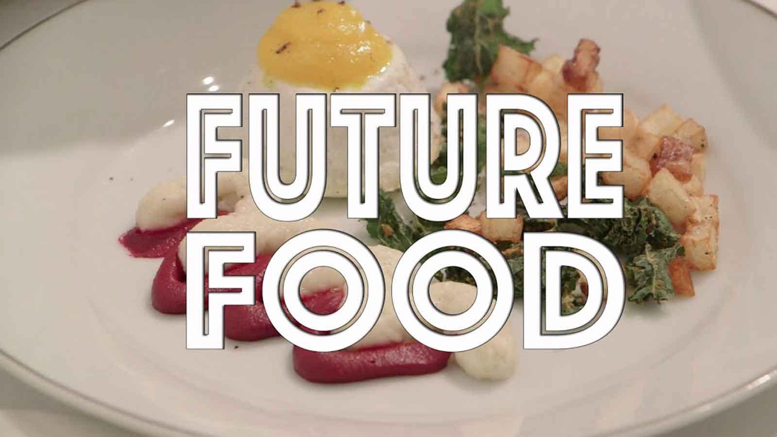 The Future of Food -- Today! | Nickel Slick